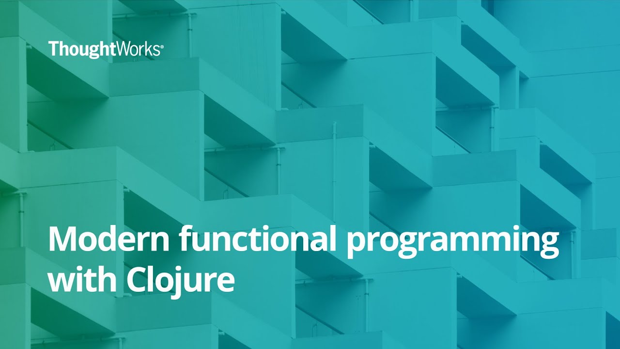 Modern functional programming with Clojure