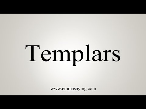 How To Say Templars