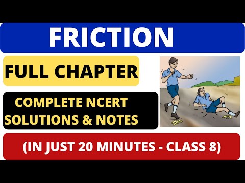 Friction Class 8 - Chapter 12 Science |NCERT