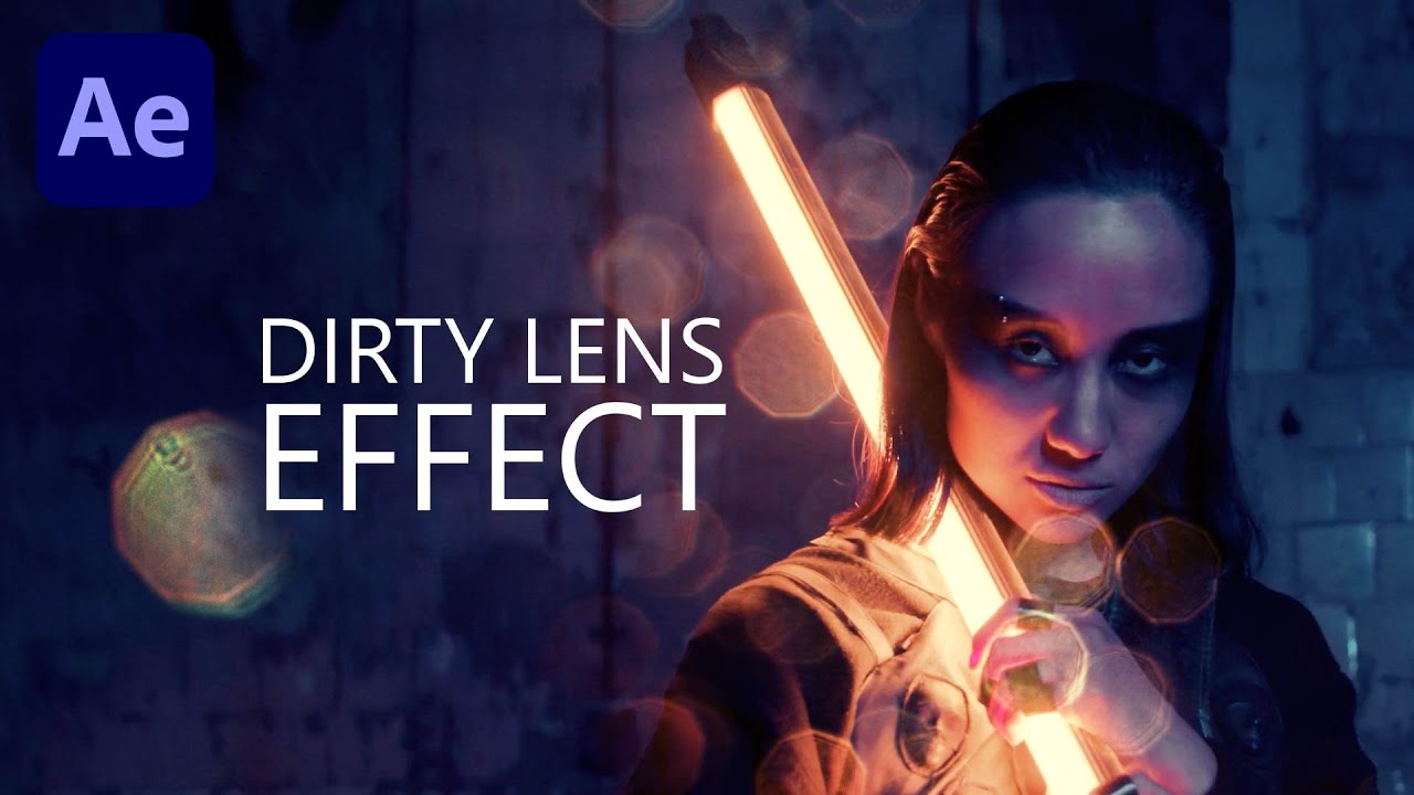 Dirty Lens Effect - After Effects Tutorial