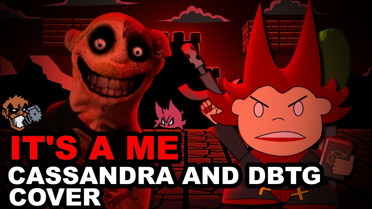 SML Movie: Its A Me but Cassandra and Does Evil Things Guy Sing It! | Friday Night Funkin'