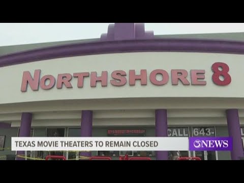 Texas movie theaters staying closed in Coastal Bend