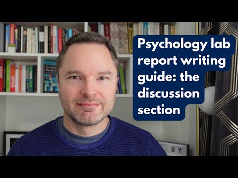 Psychology lab report writing guide: the discussion section