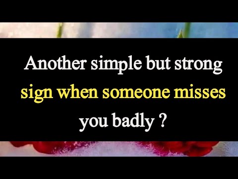 Another simple but strong sign when someone misses you badly | #human_psychology