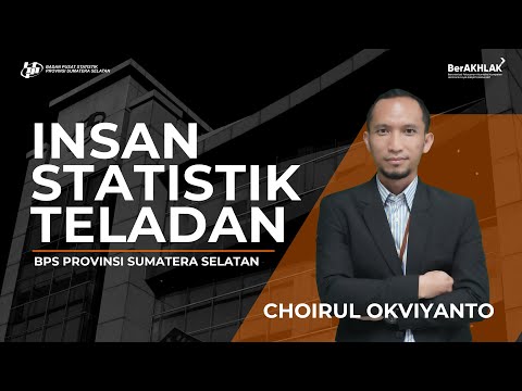 INSAN STATISTIK TELADAN 2024 | CHOIRUL OKVIYANTO | BPS PROVINSI SUMATERA SELATAN