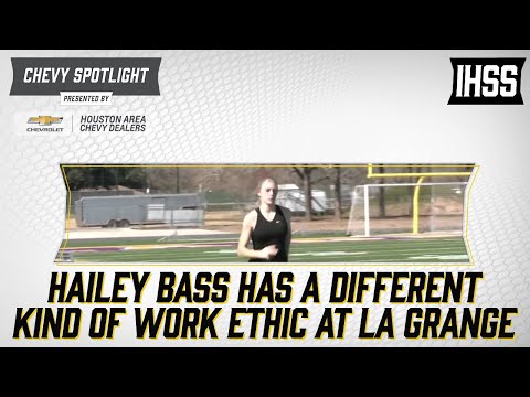 Hailey Bass Has a Different Kind of Work Ethic for La Grange High ...