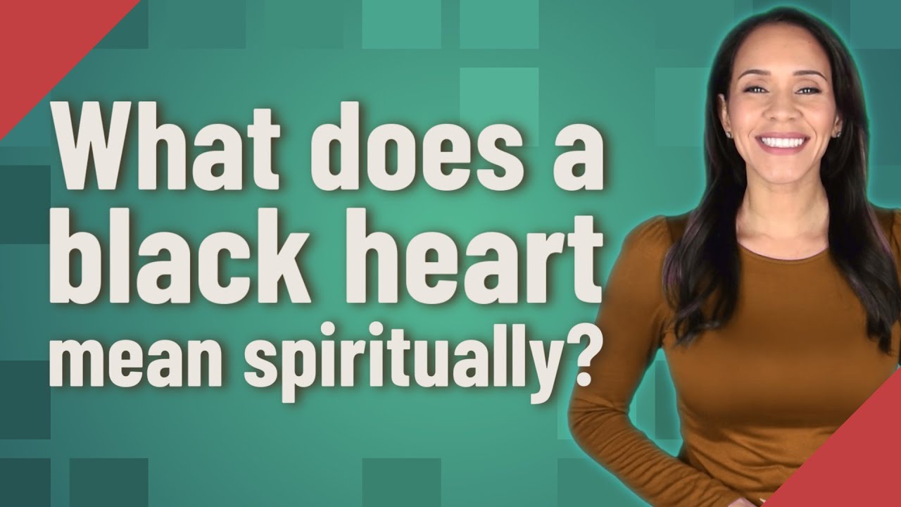 What does a black heart mean spiritually?