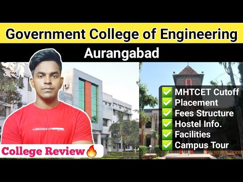 Government College of Engineering Aurangabad (Review) | Cutoff, Placement, Fees, Hostel |MHTCET 2024