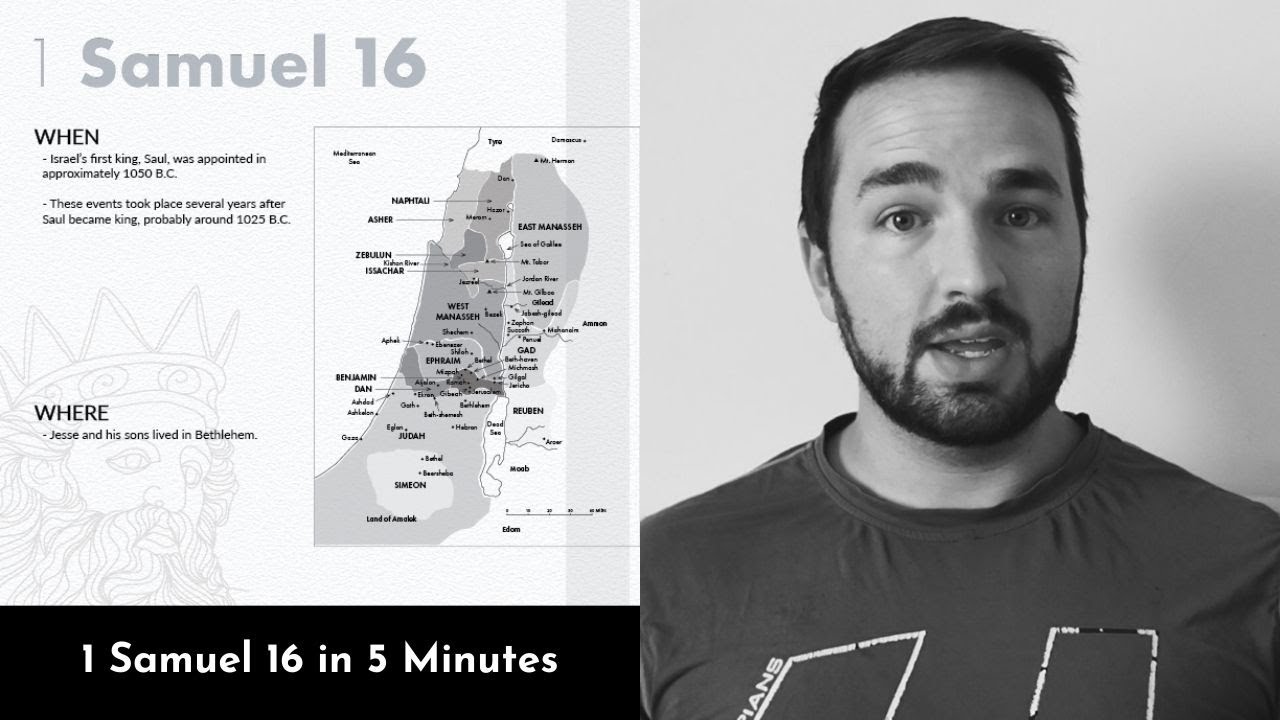 1 Samuel 16 Summary: 5 Minute Bible Study