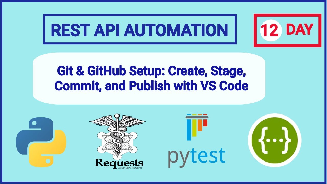 13 Git & GitHub Setup for Beginners: Create, Stage, Commit, and Publish with VS Code | Day 12