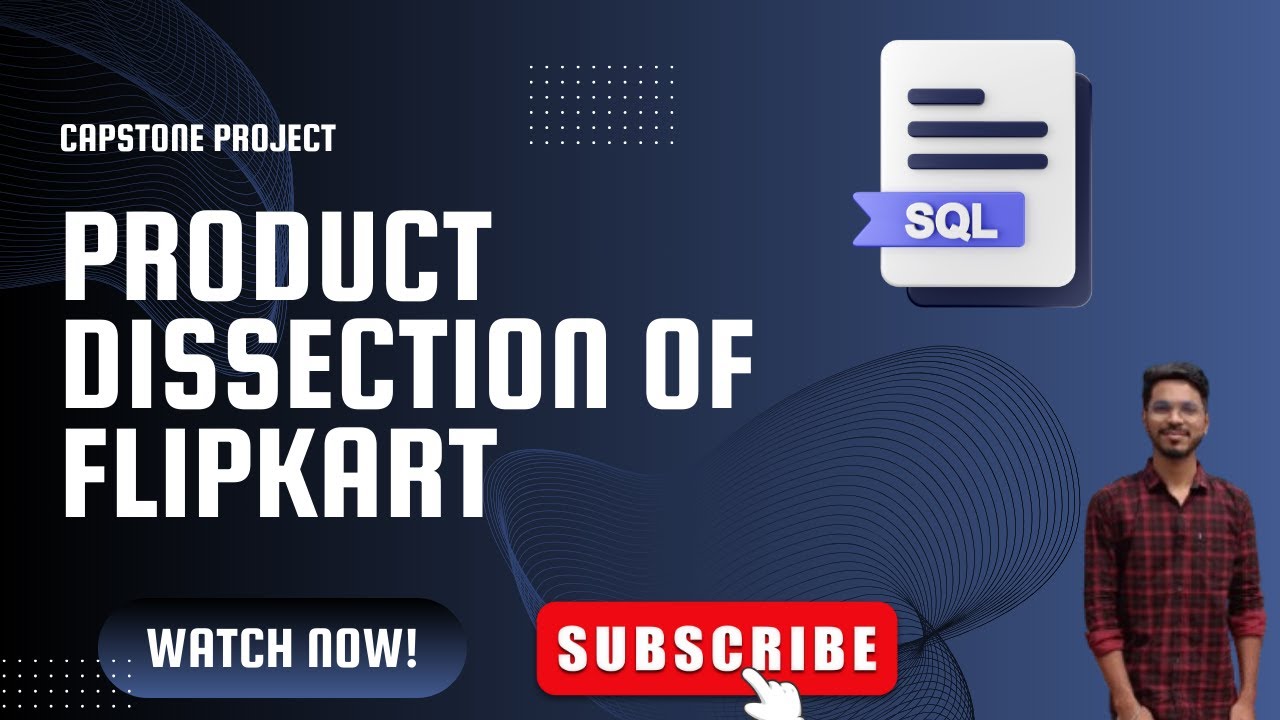 Capstone Project: Relational Databases | Module 3 | Product Dissection Of Flipkart