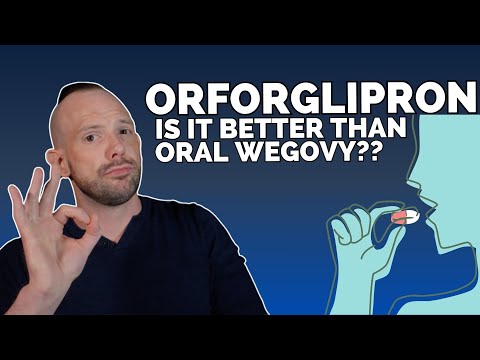 Orforglipron: A Needle-Free GLP-1 Option for Weight Management | Dr. Dan | Obesity Expert