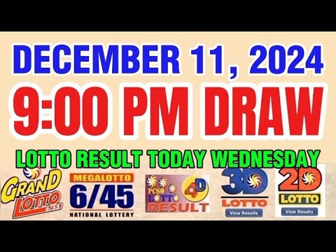 Lotto Result Today 9:00 pm draw December 11, 2024 Wednesday PCSO UPDATE