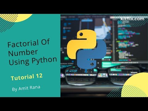 #12 Tutorial | Factorial Of a Number Using for Loop In Python|Best Python Tutorial