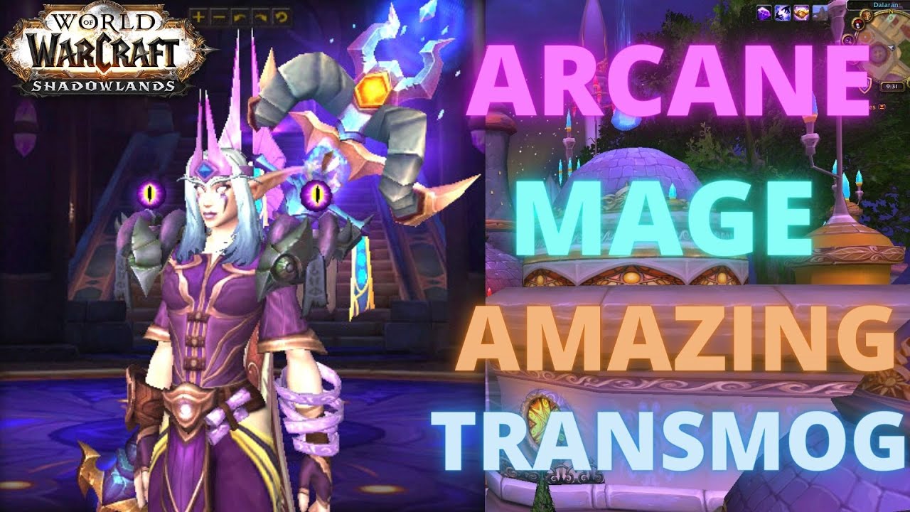 AMAZING ARCANE MAGE TRANSMOG SET WOW