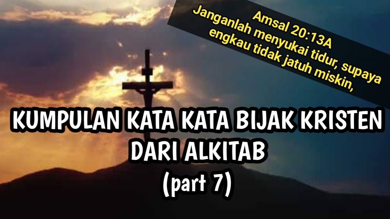 kata-kata Bijak Kristen dari Alkitab| PART 7