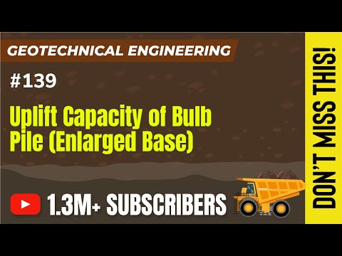 Uplift capacity of Bulb Pile Enlarged Base - Geotechnical Engineering - GATE - Deep Foundation ...