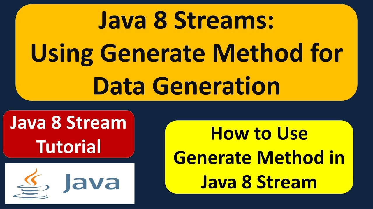 Java 8 Streams: Using Generate Method for Data Generation | Java 8 streams tutorial | Java 8 streams
