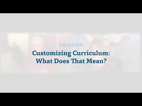 Customizing Curriculum: What Does That Mean?