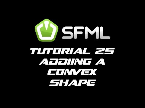 Learn SFML 2 1 Tutorial 25 Adding A Convex Shape - Mind Luster