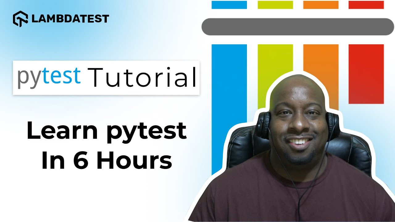 Pytest Tutorial: Complete Pytest Crash Course In Under 6 Hours (In-Depth)