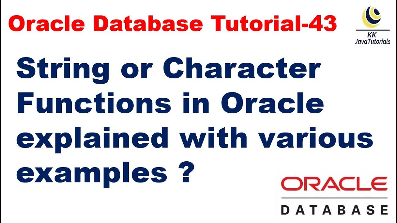 String or Character Functions in Oracle explained with various Examples || Oracle Database Tutorial