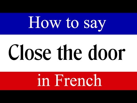 How to Say "Close The Door" in French | Learn French Fast with Words & Phrases Daily