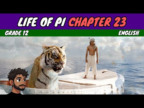 Life of Pi Chapter 23 | Grade 12 English HL