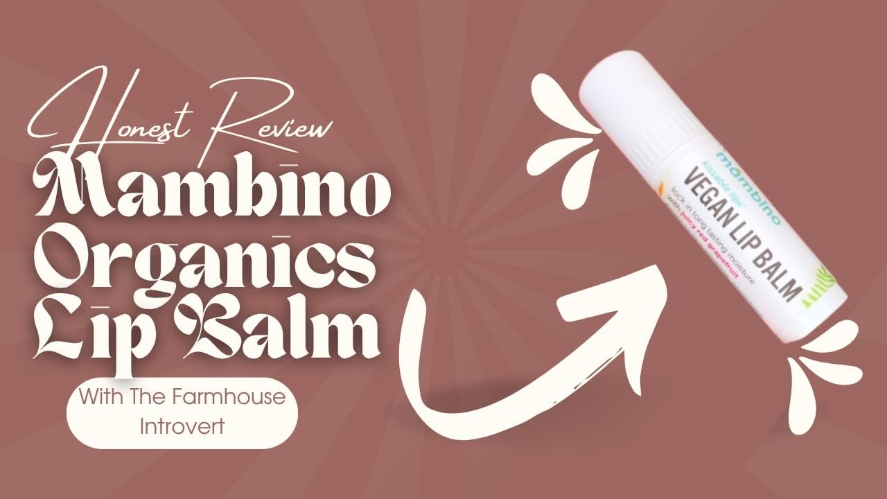 Vegan Lip Balm Honest Review