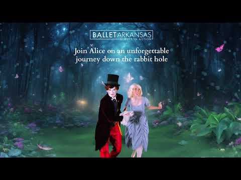 Ballet Arkansas Presents Wonderland: Alice's Epic Adventures!
