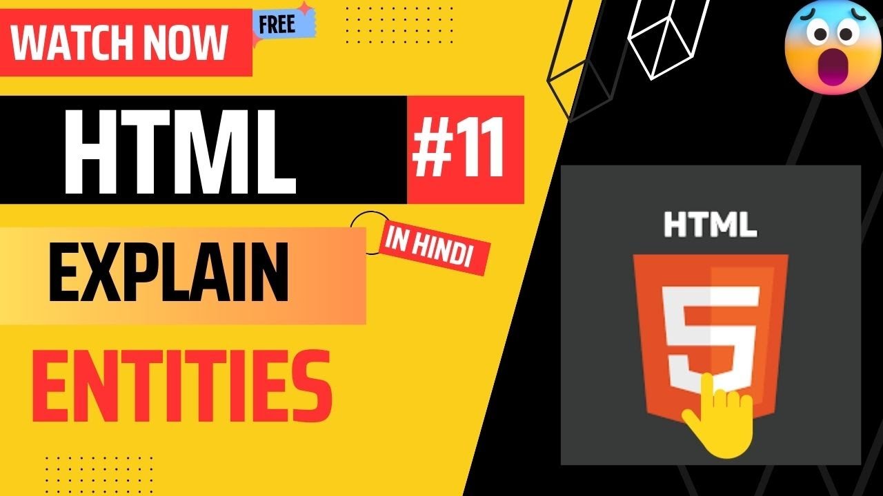 HTML Tutorial : Decoding  Entities! |The Ultimate Guide for  Beginners |Web Development | 2023 |#11