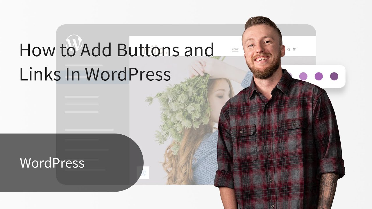 How to Add Buttons and Links In WordPress