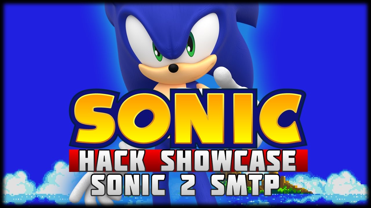 Sonic Hack Showcase - Sonic 2 SMTP