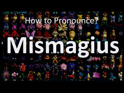 How to Pronounce Mismagius (Pokemon)