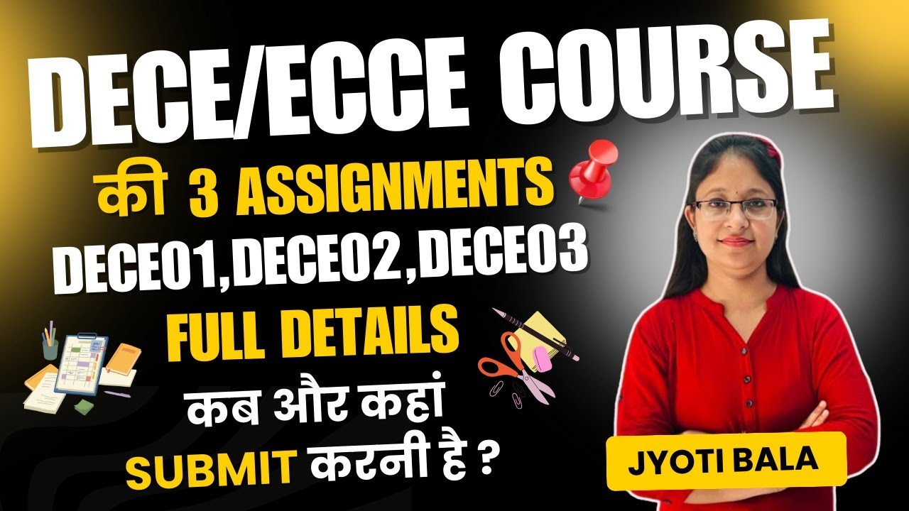Dece/Ecce Assignments 2024-2025 Full Details ||IGNOU Assignments ||Gursehaj Coaching Classes