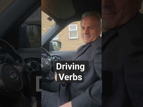 Driving Verbs. Important English words.