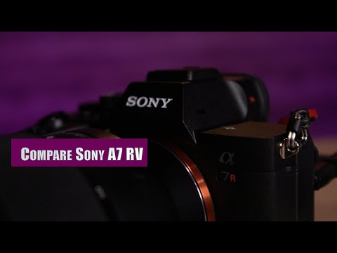 Sony A7R V compared with A7 IV & Canon R5 (ILCE7RM5)