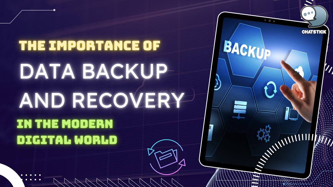 The importance of data backup and recovery in the modern digital world