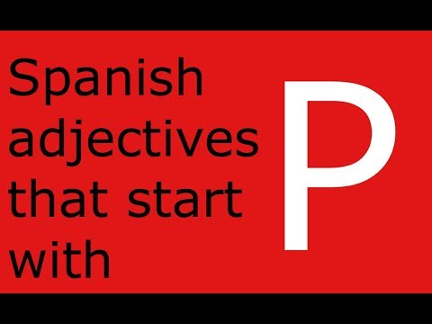 Spanish adjectives that start with P