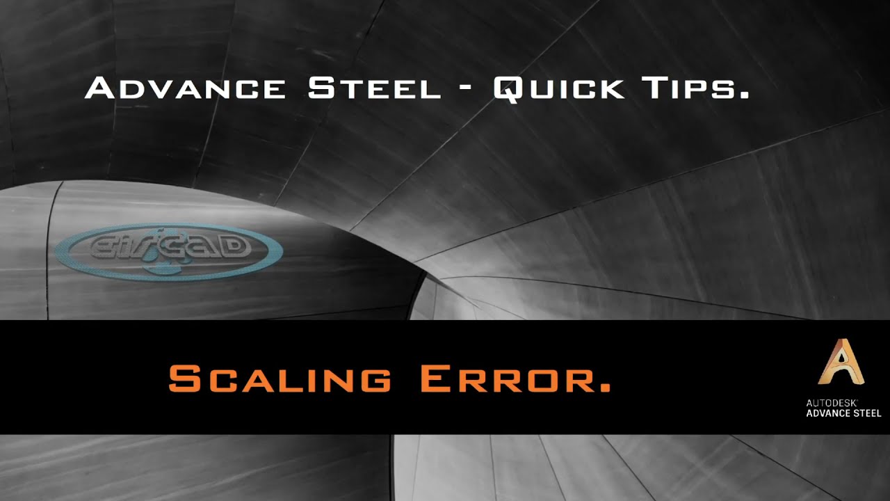 ADVANCE STEEL: Quick Tips - 
