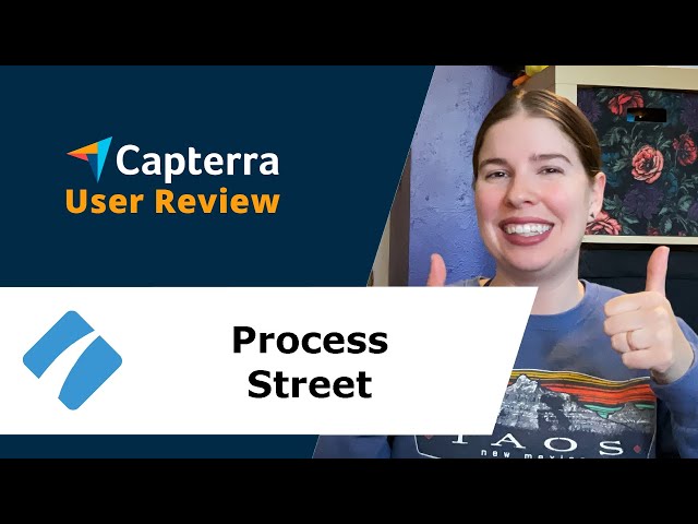 Process Street Reviews 2025. Verified Reviews, Pros & Cons - Capterra