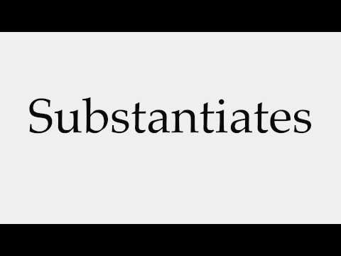 How to Pronounce Substantiates