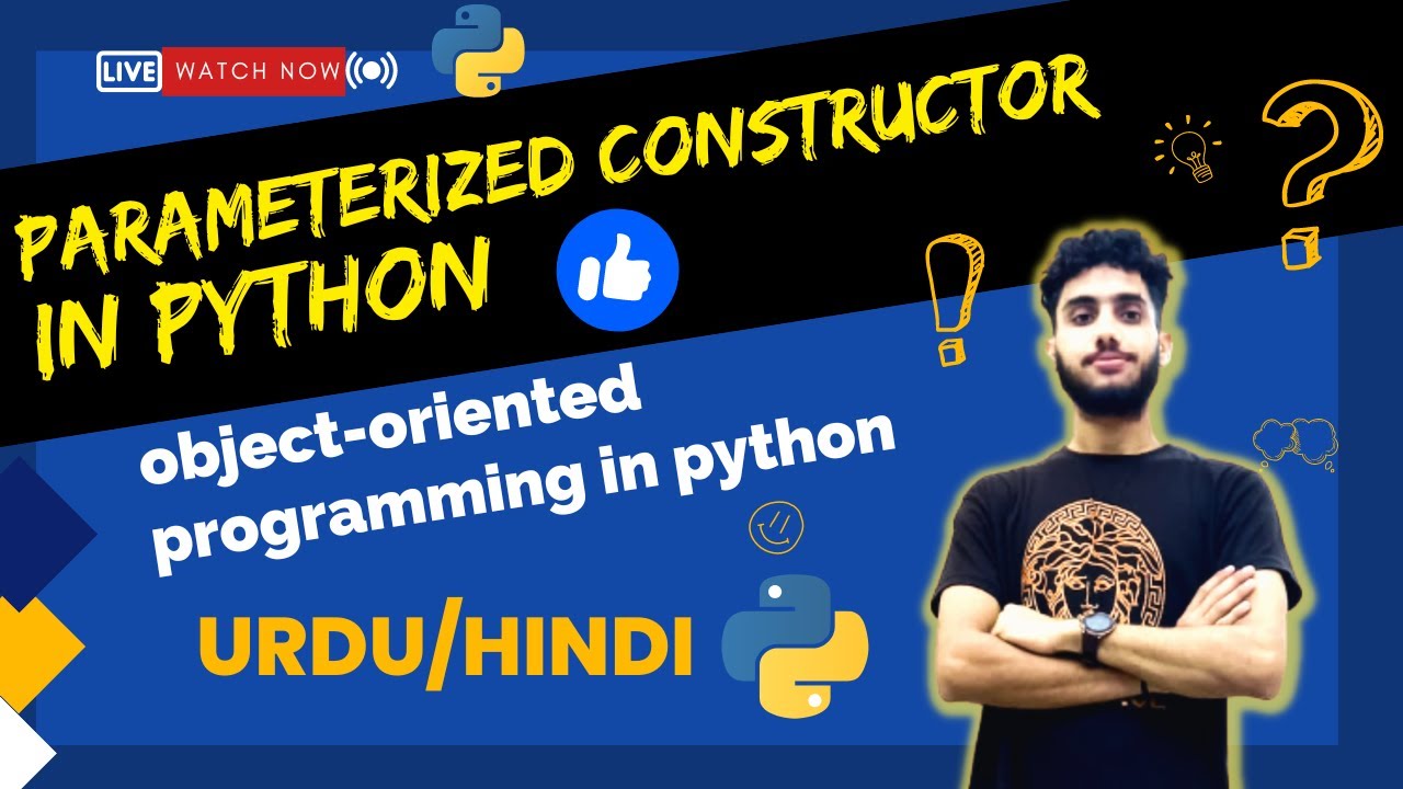 Parameterized Constructor in Python - Syntax and Examples || future coding