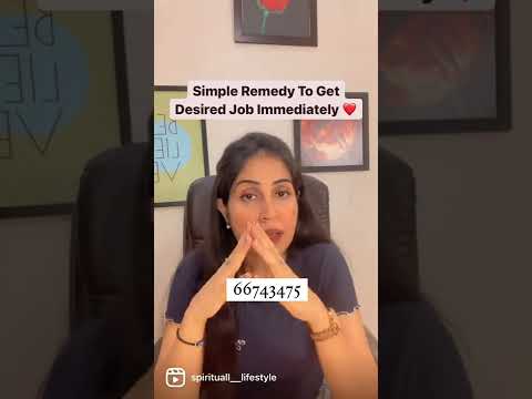 Simple Remedy To Get Desired Job Immediately.