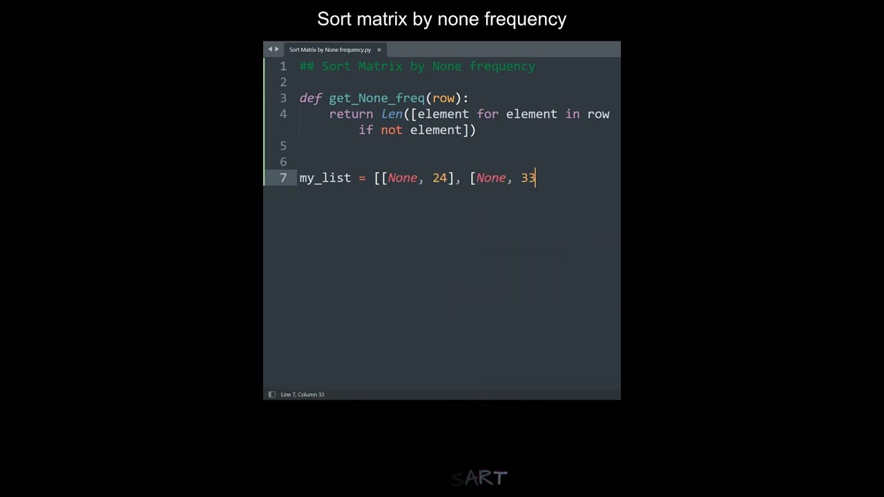 Sort matrix by none frequency in Python | Python Examples | Python Coding Tutorial | Interview