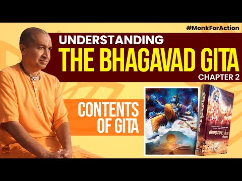 Understanding the Bhagavad Gita - Chapter 2: Contents Of Gita Summarized | Gaurangadas Official
