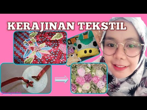 KERAJINAN TEKSTIL | Prakarya kelas VII
