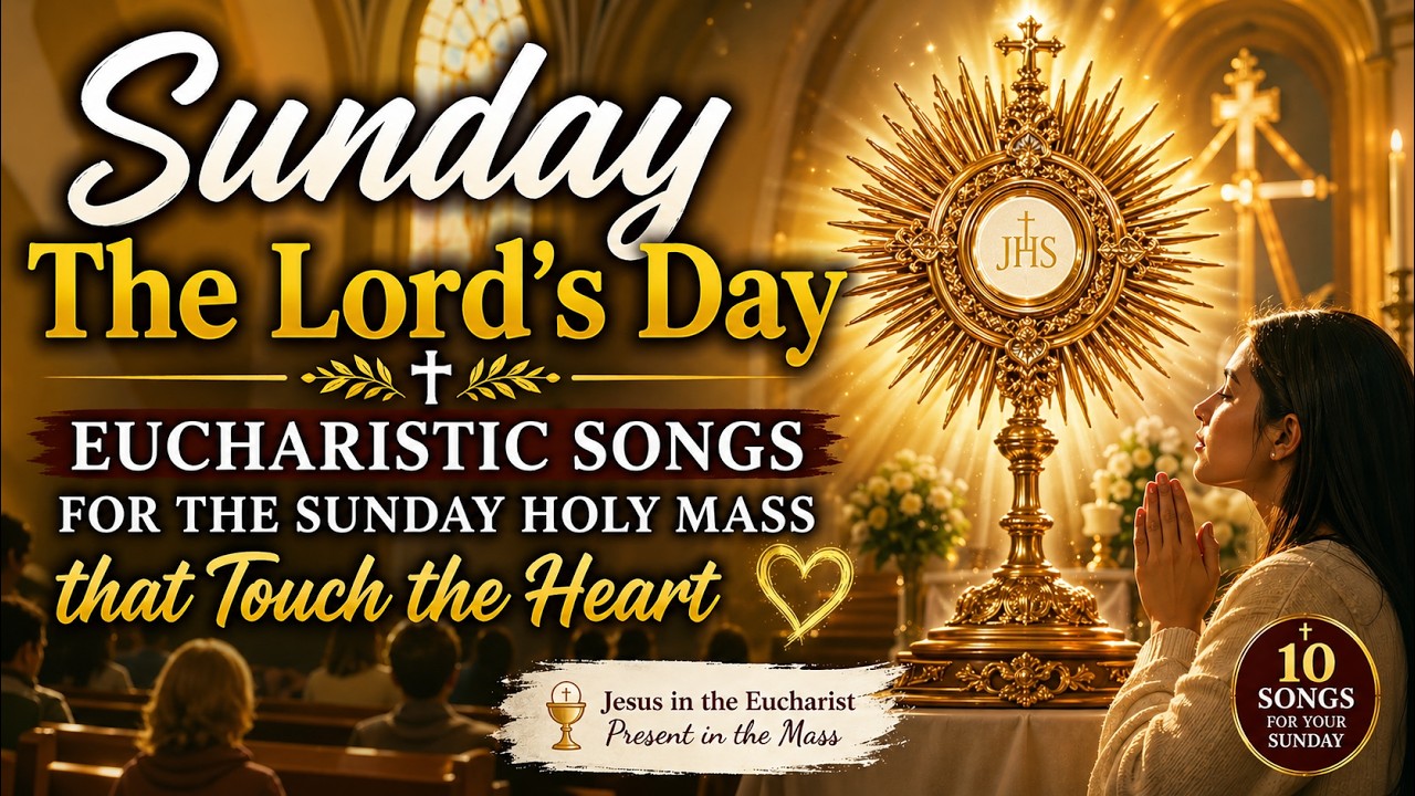 Sunday Catholic Mass Songs 🙏 Eucharistic Worship for Communion, Prayer and Reflection