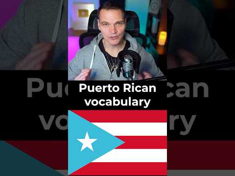 Puerto Rican Spanish Vocabulary