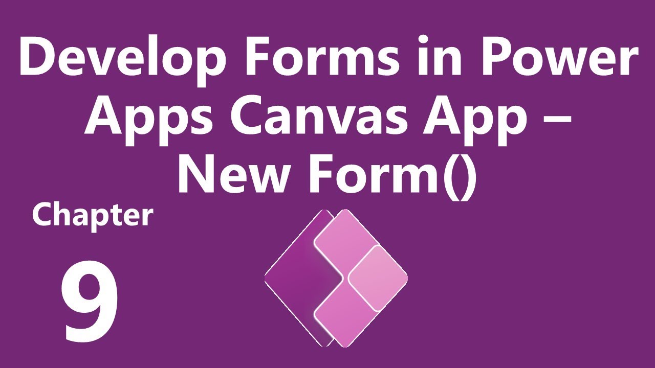 Develop Forms in Power Apps Canvas App– Implement New form with Real Life Scenarios